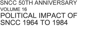 California Newsreel - SNCC 50th ANNIVERSARY CONFERENCE: VOLUME 16